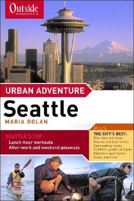 's Urban Adventure: Seattle by Maria Dolan | Goodreads