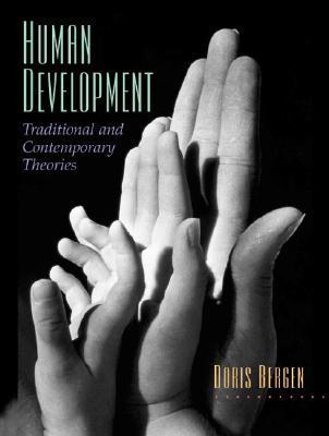 Human Development: Traditional and Contemporary Theories by Doris ...