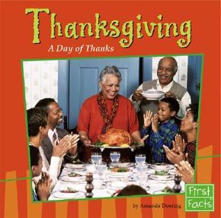 Thanksgiving: A Day of Thanks by Amanda Doering | Goodreads