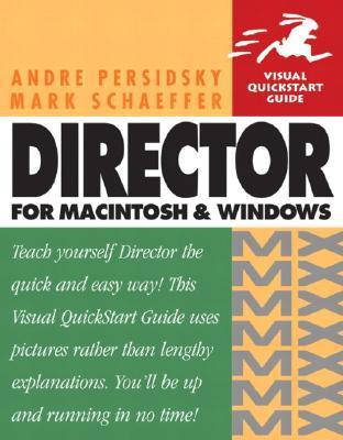 Macromedia Director MX for Windows & Macintosh by Andre Persidsky ...