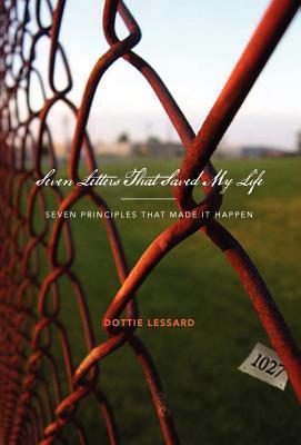 Seven Letters That Saved My Life by Dottie Lessard | Goodreads