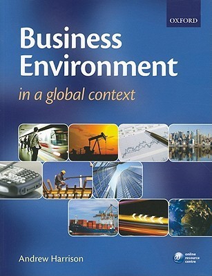 Business Environment in a Global Context by Andrew L. Harrison | Goodreads