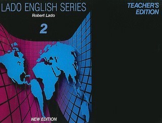 Lado English Series: Level 2 Teacher's Edition by Robert Lado | Goodreads