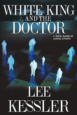 White King and the Doctor by Lee Kessler | Goodreads