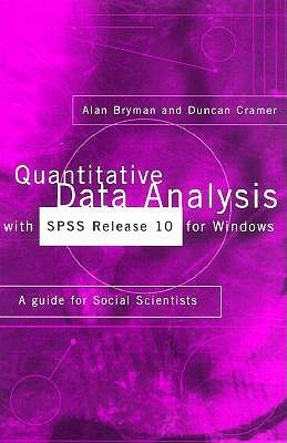 Quantitative Data Analysis with SPSS Release 10 for Windows: A Guide ...