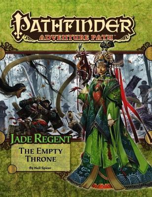 Pathfinder Adventure Path #54: The Empty Throne by Neil Spicer | Goodreads