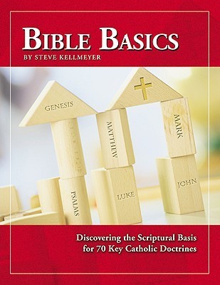 Bible Basics: An Introductory Study Guide to the Catholic Faith by ...