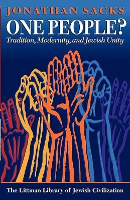 One People?: Tradition, Modernity and Jewish Unity by Jonathan Sacks ...
