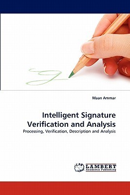 Intelligent Signature Verification and Analysis: Processing ...