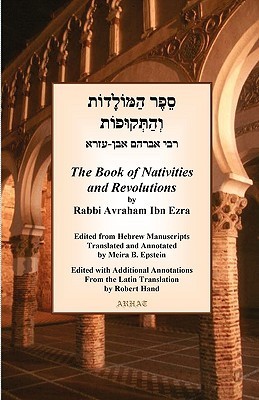 The Book of Nativities and Revolutions by Avraham Ben Meir Ibn Ezra | Goodreads