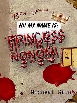 Princess Nonomi by Micheal Grin | Goodreads