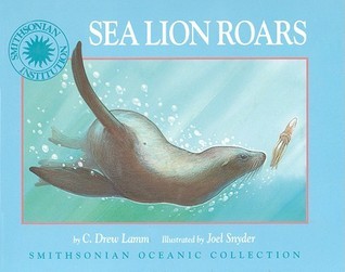 Sea Lion Roars (Micro Book by C. Drew Lamm | Goodreads