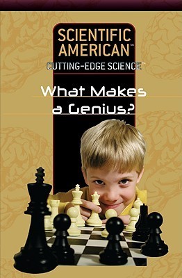 What Makes a Genius? by Scientific American | Goodreads
