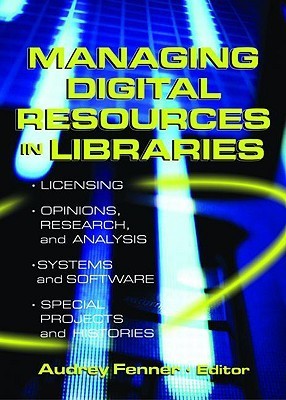 Managing Digital Resources in Libraries by Linda S Katz | Goodreads