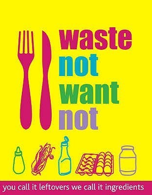 Waste Not Want Not by Patrik Jaros | Goodreads