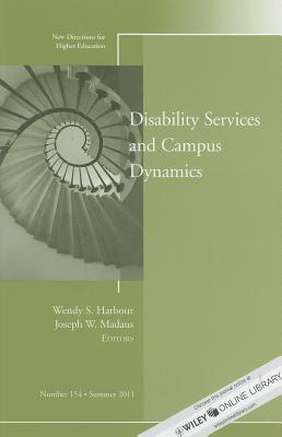 Disability and Campus Dynamics, HE 154 by Wendy S. Harbour | Goodreads