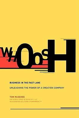 Whoosh : Business in the Fast Lane by Tom McGehee | Goodreads