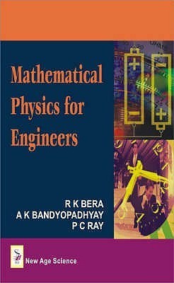 Mathematical Physics for Engineers by A.K. Bandyopadhyay | Goodreads