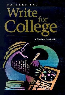 Write for College: College Handbook by Patrick Sebranek | Goodreads