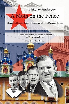 A Moth on the Fence by Nikolay Andreyev | Goodreads