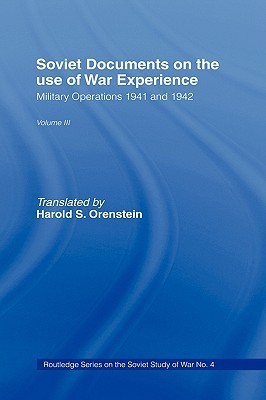 Soviet Documents on the Use of War Experience: Volume Three: Military ...
