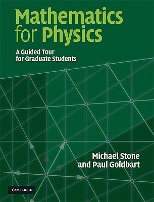 Mathematics for Physics: A Guided Tour for Graduate Students by Michael ...