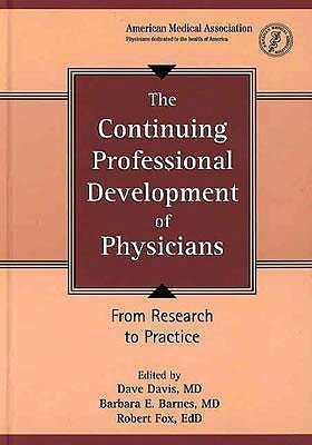 The Continuing Professional Development of Physicians: From Research to ...