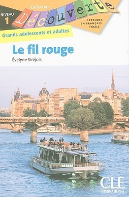 Découverte Le fil rouge by Évelyne Siréjols | Goodreads
