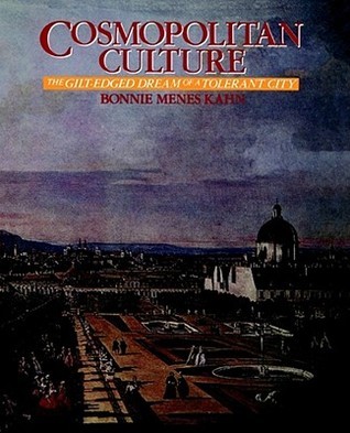 Cosmopolitan Culture by Bonnie Menes Kahn | Goodreads