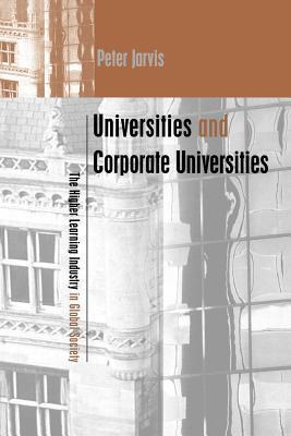 Universities and Corporate Universities by Peter Jarvis | Goodreads