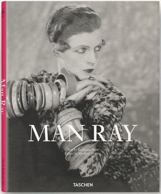 Man Ray 1890-1976 by Katherine Ware | Goodreads
