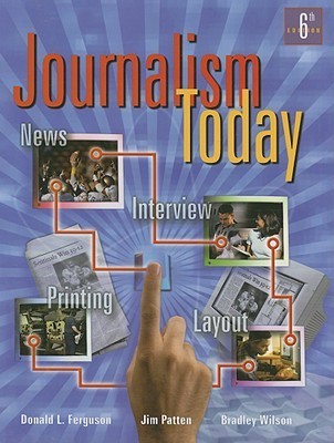 Journalism Today, Student Edition by McGraw-Hill Education | Goodreads