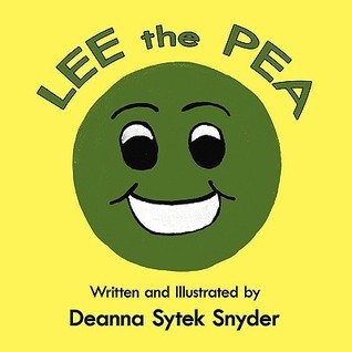 Lee the Pea by Deanna Sytek Snyder | Goodreads