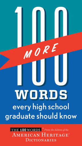 100 More Words Every High School Graduate Should Know by American ...