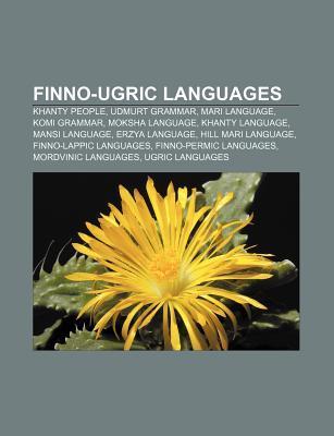 Finno-Ugric Languages: Khanty People, Udmurt Grammar, Mari Language ...
