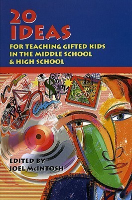 20 Ideas for Teaching Gifted Kids in the Middle School and High School ...