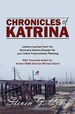 Chronicles of Katrina: Lessons Learned from the Hurricane Katrina ...