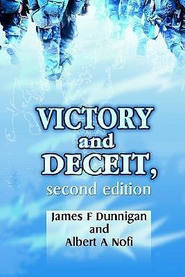Victory and Deceit, second edition: Deception and Trickery at War by ...