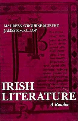 Irish Literature: A Reader (Irish Studies) by Maureen O'Rourke Murphy ...
