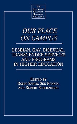 Our Place on Campus: Lesbian, Gay, Bisexual, Transgender Services and ...