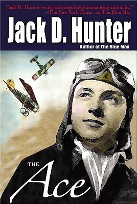 The Ace by Jack D. Hunter | Goodreads