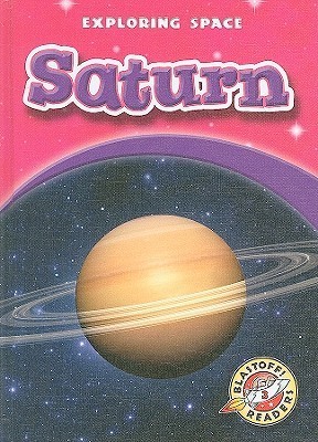 Saturn (Blastoff! Readers: Exploring Space) by Derek Zobel | Goodreads