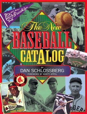 The New Baseball Catalog by Dan Schlossberg | Goodreads