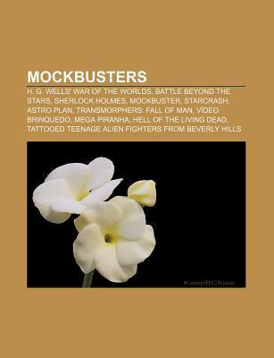 Mockbusters: H. G. Wells' War of the Worlds, Battle Beyond the Stars ...