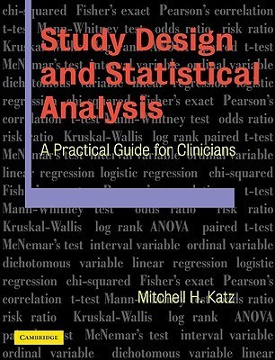 Study Design and Statistical Analysis: A Practical Guide for Clinicians ...