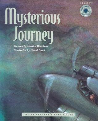 Mysterious Journey: Amelia Earhart's Last Flight - A Smithsonian Odyssey Adventure Book (Odyssey ...