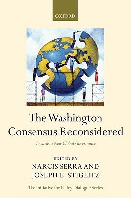 The Washington Consensus Reconsidered: Towards a New Global Governance ...