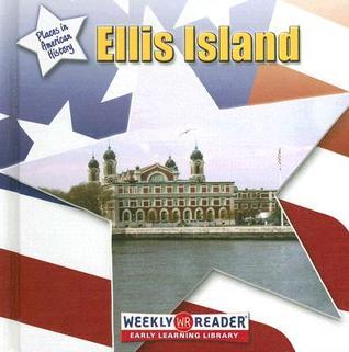 Ellis Island (Places in American History) by Frances E. Ruffin | Goodreads