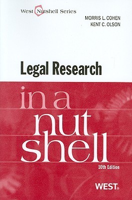 Legal Research in a Nutshell, 10th (Nutshell Series) by Morris L. Cohen ...