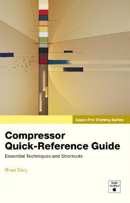 Compressor Quick-Reference Guide by Brian Gary | Goodreads